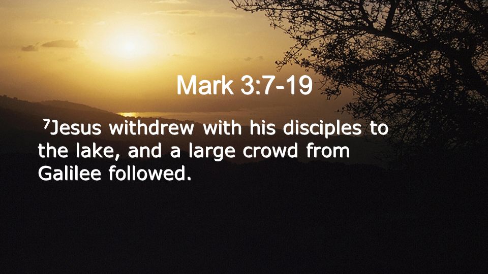 Study 5 馬可福音 3:7~19a (2.3.12) – 以馬忤斯之路：聖經神學譯介